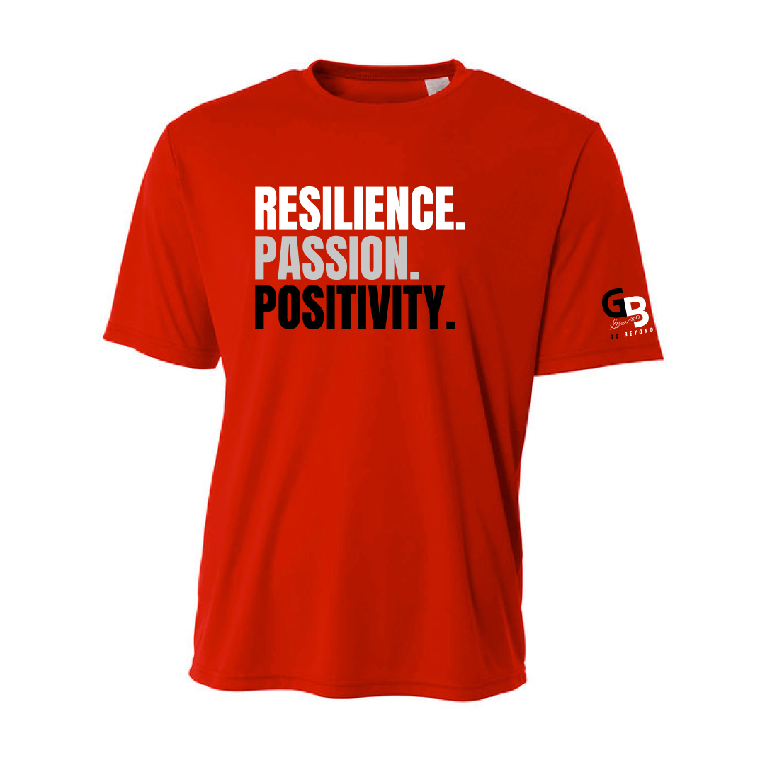 "RESILIENCE.PASSION.POSITIVITY." Slogan Dri-Fit T-Shirt – GBGoBeyond